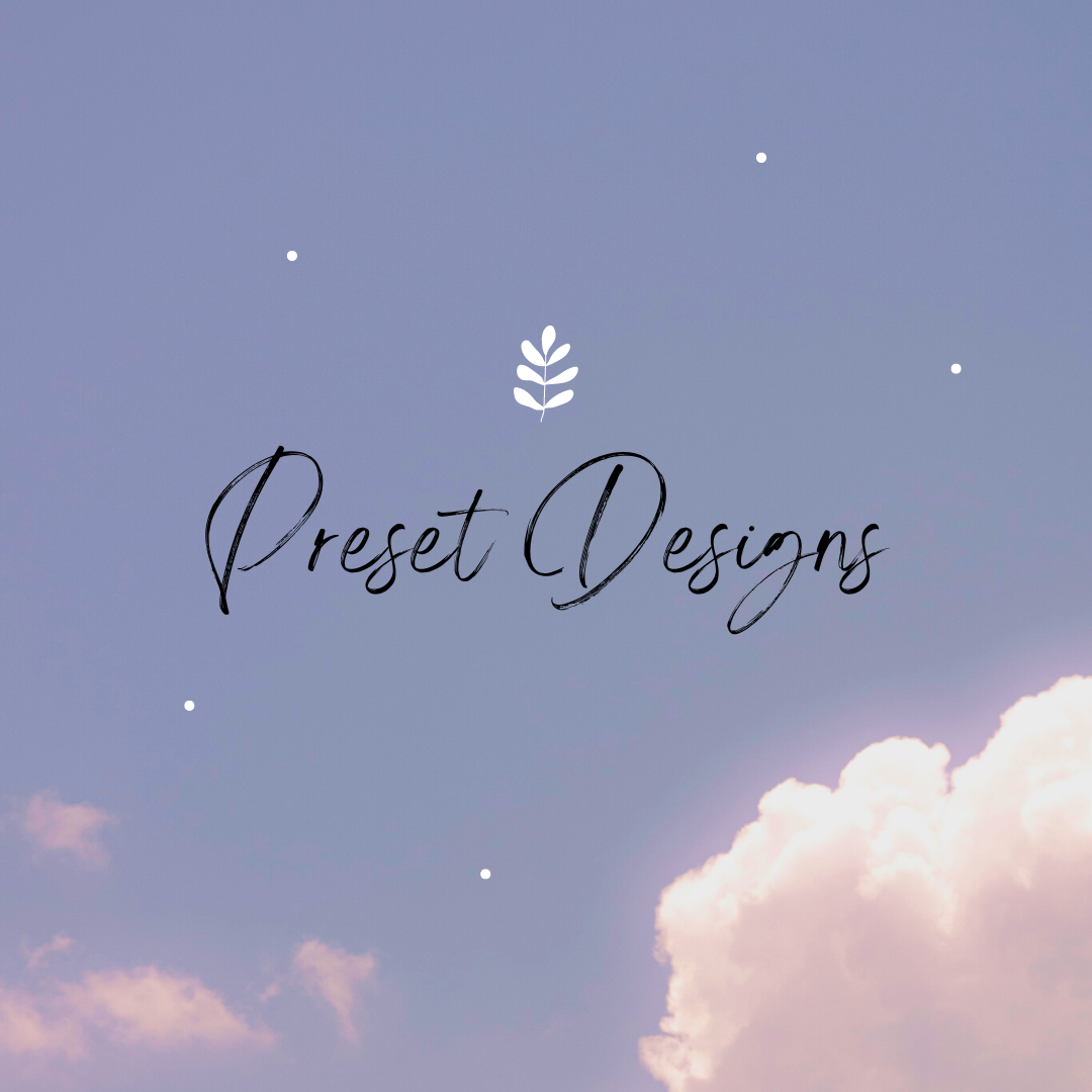 Preset Designs – Ciele Studio